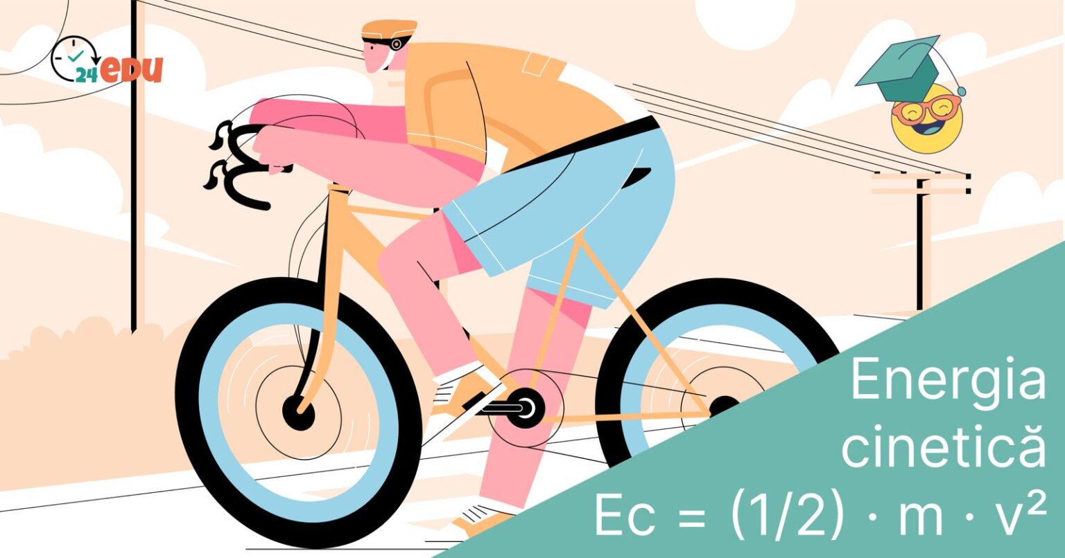Energia cinetică – Formula și Definiție - Blog 24edu